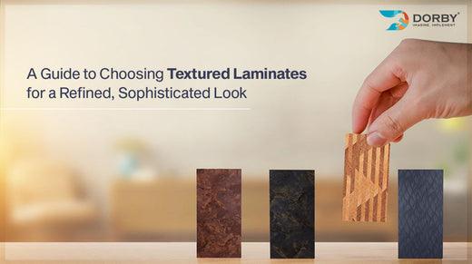 Textured Laminate Sheets: Adding Practicality and Aesthetics